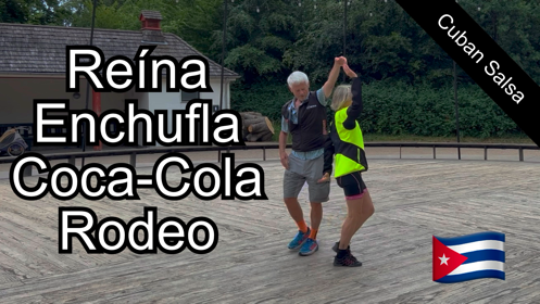 Cuban Salsa: Reína, Enchufla, Coca-Cola, Rodeo | SalsaSelfie.com 🇨🇺