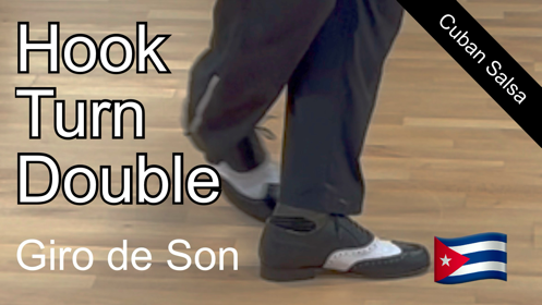 Cuban Salsa: Double Hook Turn – Giro de Son Doble | SalsaSelfie.com 🇨🇺