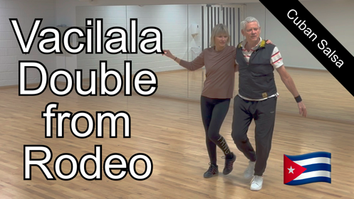 Cuban Salsa: Vacilala Double from Rodeo | SalsaSelfie.com 🇨🇺