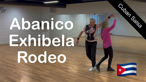 Cuban Salsa: Abanico – Exhibela – Rodeo | SalsaSelfie.com 🇨🇺